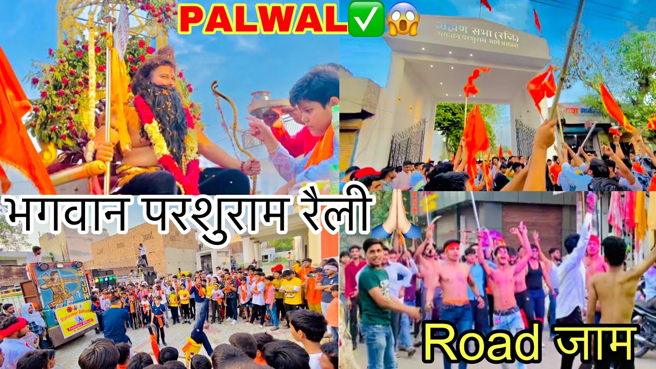 Bhagwan Parshuram Rally🔥// Palwal Road Jam😱 // Road Show ️// Full rally ...