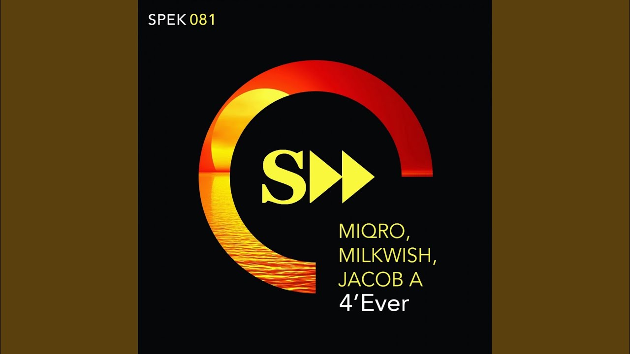 4Ever (Original Mix) - YouTube