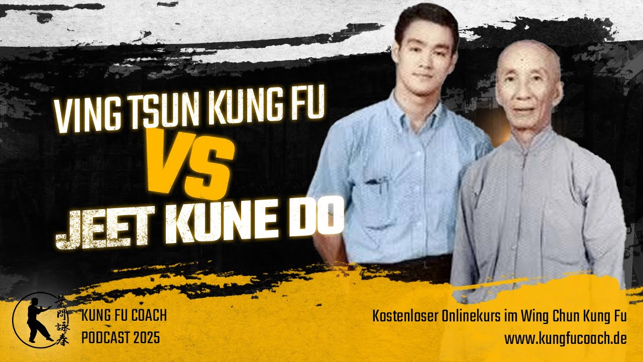Ving Tsun Kung Fu VS Jeet Kune Do - Kung Fu Coach Podcast www ...