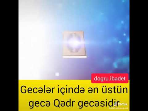 Geceler içinde ən üstün gece Qedir gecəsidir❤