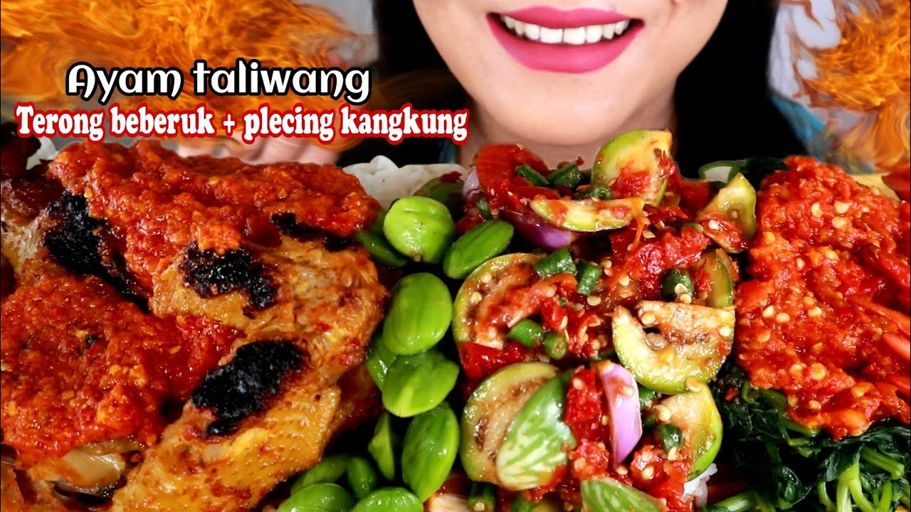 ASMR AYAM TALIWANG, TERONG BEBERUK, PLECING KANGKUNG | ASMR MUKBANG ...