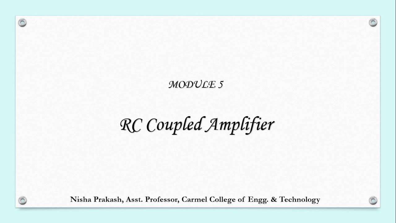Module 5 - 7. Single stage RC coupled common emitter amplifier - YouTube