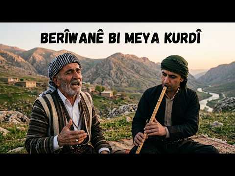 KÜRTÇE DENGBEJ BERÎWANÊ Bİ MEY KAVAL USTASI