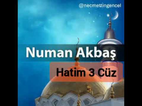 Numan Akbaş - Hatim 3.Cüz