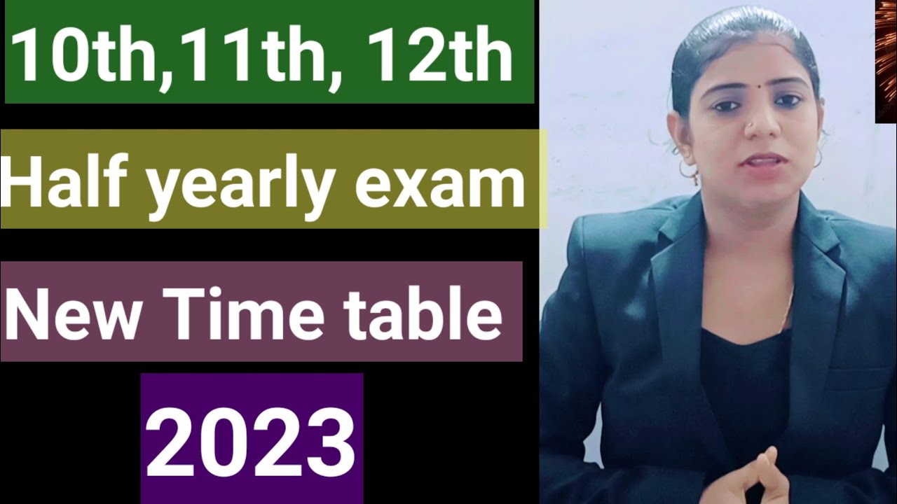half yearly exam new time table 2023/half yearly exam postponed time ...