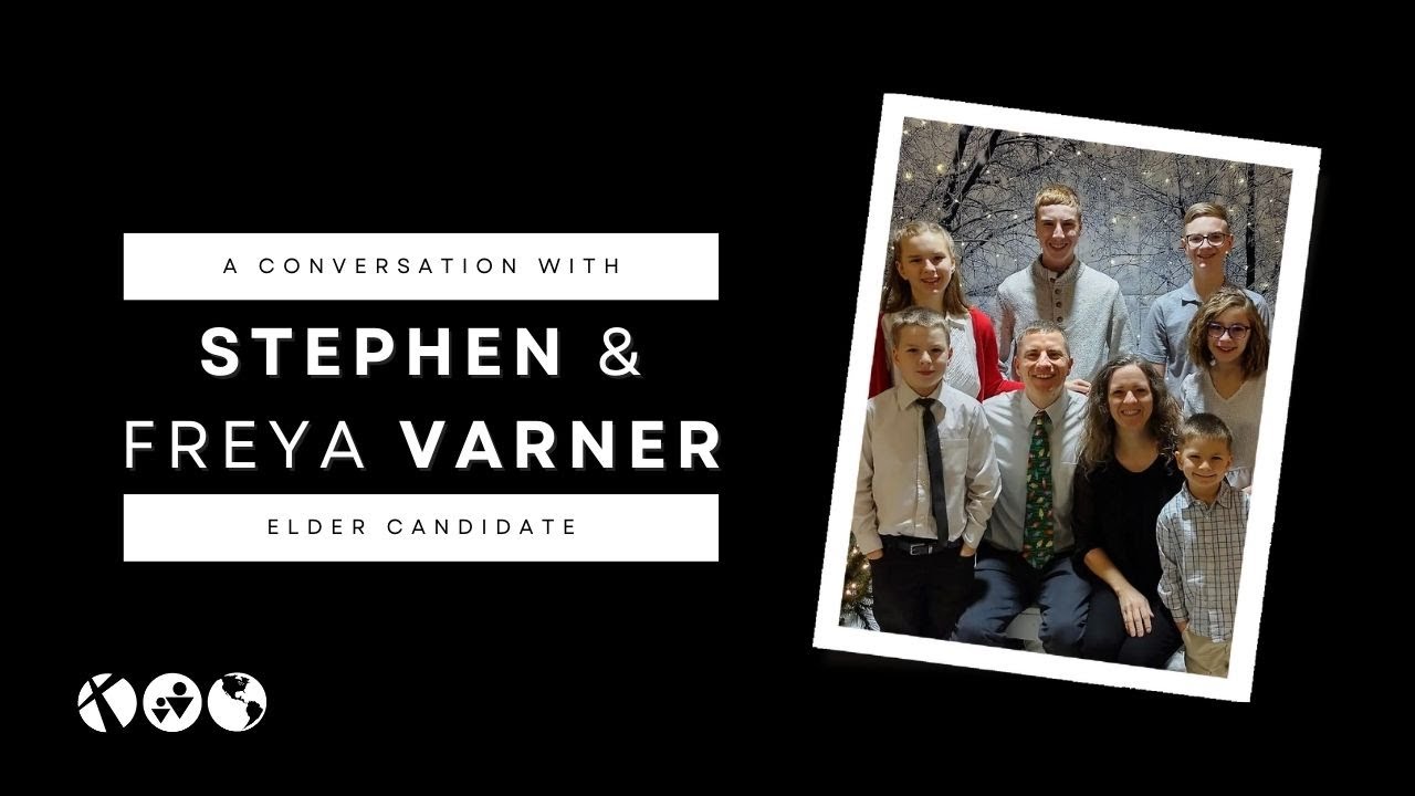 A Conversation with Elder Candidate Stephen Varner - YouTube