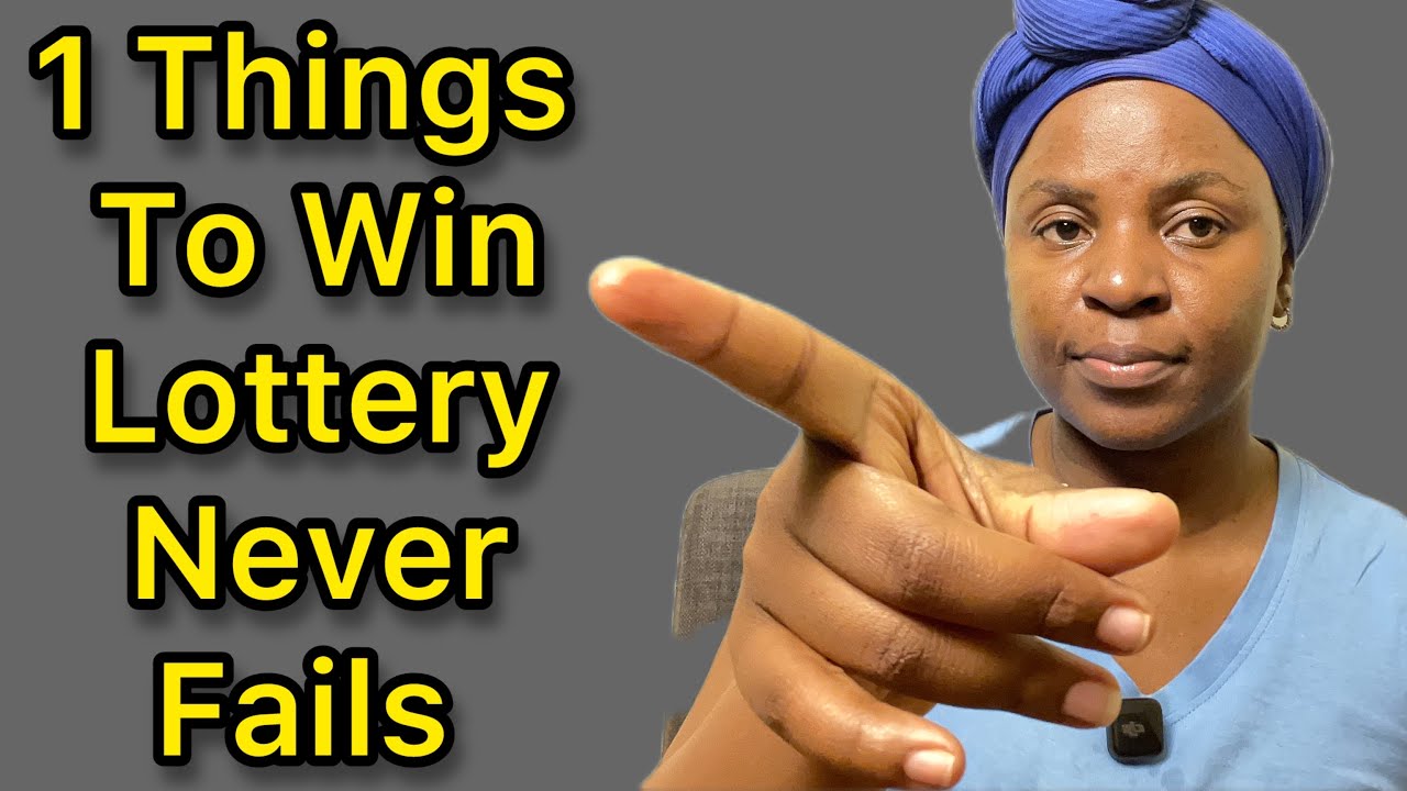 1 Things To Win LOTTER ,JACKPOT OR and Never Fails - YouTube