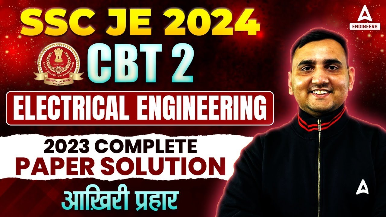 SSC JE 2024 | SSC JE CBT 2 Electrical Engineering Complete 2023 Paper Solution | By Aayush Sir ...