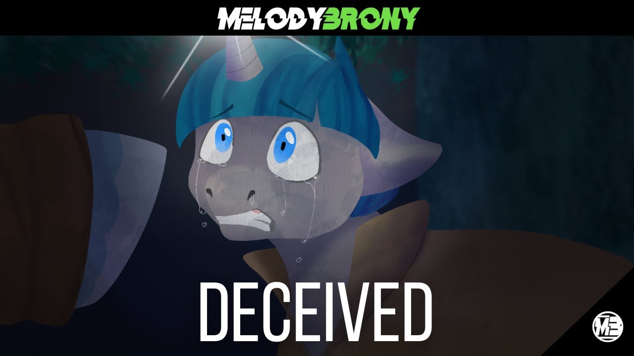 MelodyBrony - DECEIVED (MLP MUSIC) - YouTube