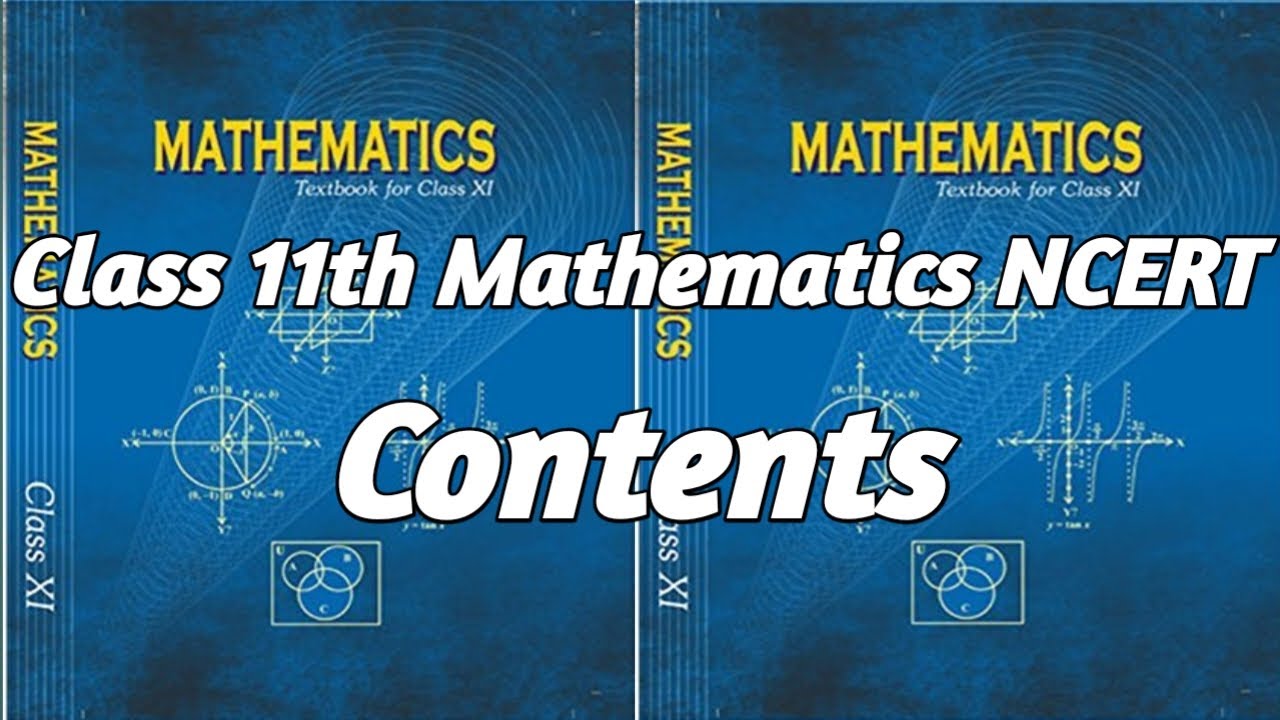 Class 11th Mathematics NCERT | Contents - YouTube