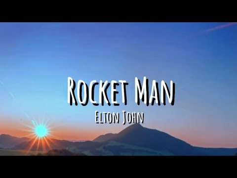 Elton John - Rocket Man (Lyrics) [Older version] - YouTube