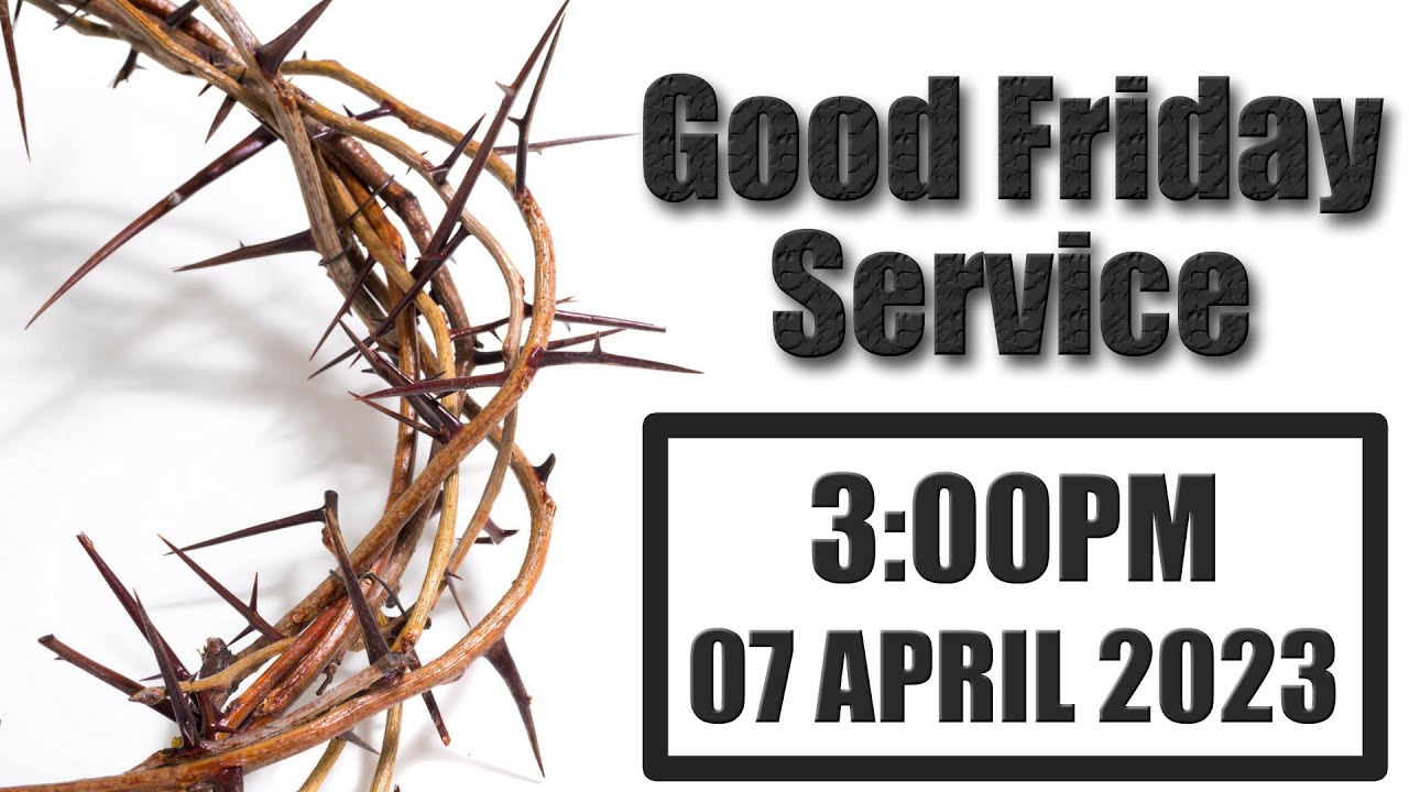 Good Friday Service - Solemn Commemoration of the Lord's Passion - 07 ...