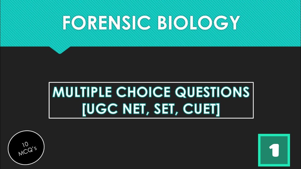 Forensic Biology MCQ's || Multiple Choice Questions|| UGC NET, CSIR ...