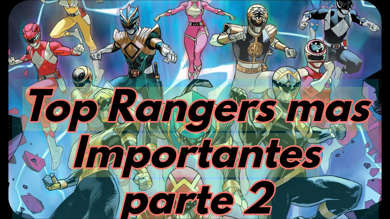 Top 5 Rangers más Importantes del Universo Power Rangers parte 2 # ...