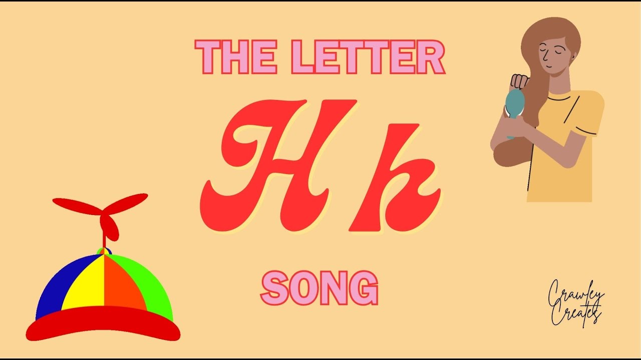 Letter H Song - YouTube