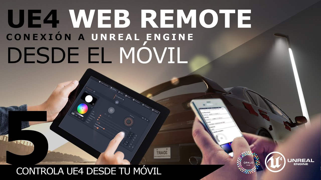 Cómo acceder a Unreal Engine desde un móvil o tablet con WebRemote ...