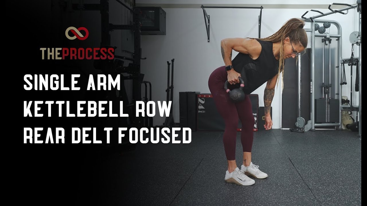 Single Arm Kettlebell Row Rear Delt Focused - YouTube