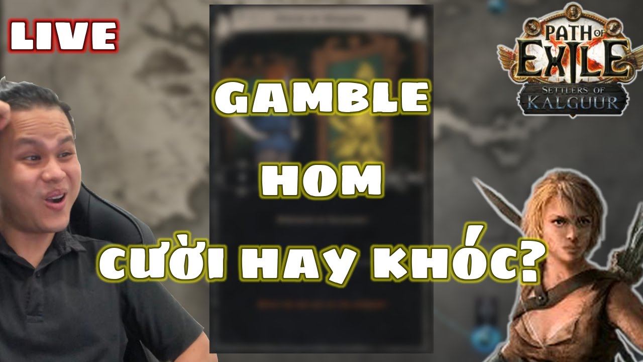 🔴 [LIVE] GAMBLE HOM CƯỜI HAY KHÓC - WRETCHED DEFILER SPECTRE - POE 3.25 ...