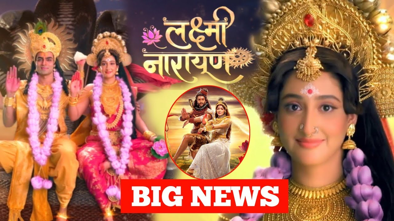 Big News on Colors TV's New show Lakshmi Narayan | Shiv Shakti fame ...