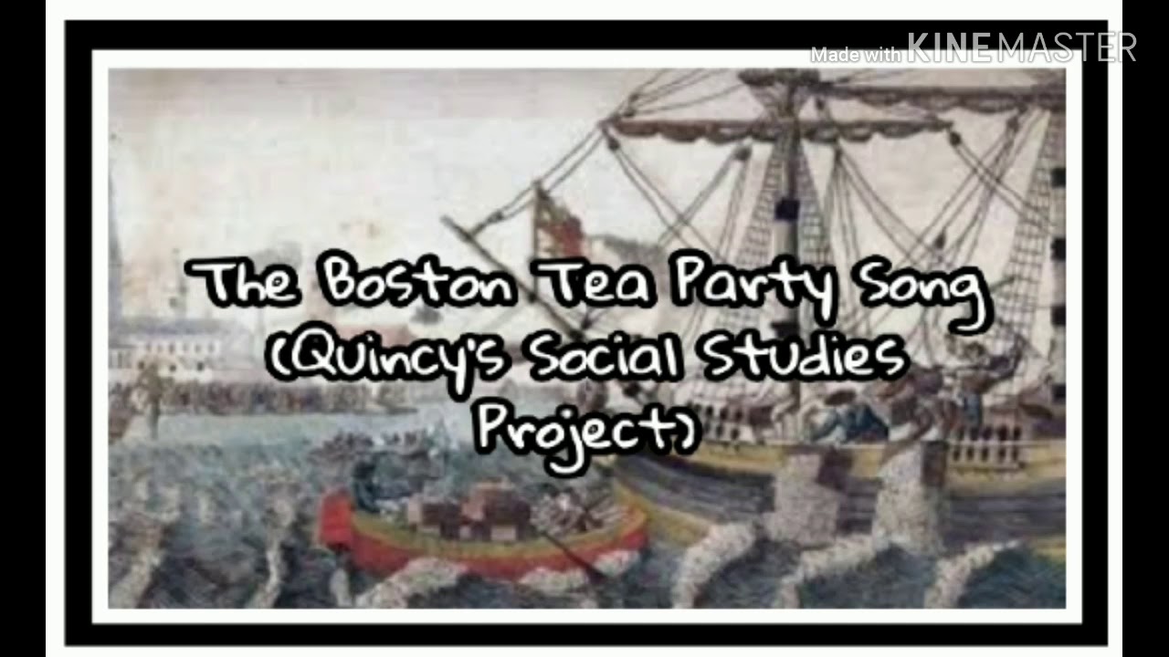 The Boston Tea Party Song (Quincys Social Studies Project) - YouTube