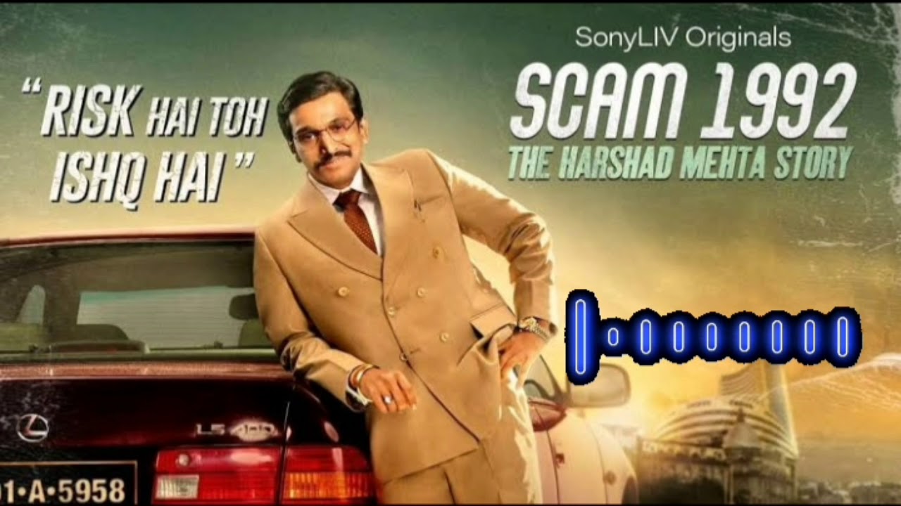 scam 1992 theme bgm ringtone l scam 1992 web series ringtone - YouTube