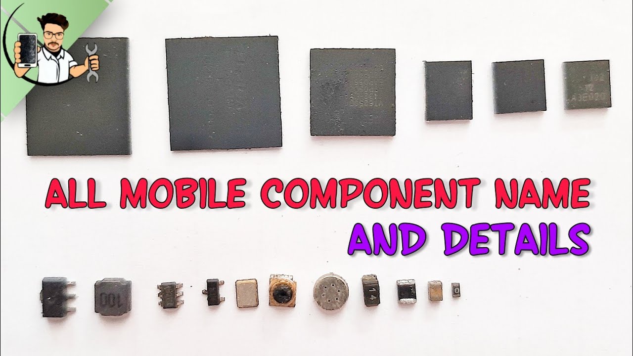 All Mobile Component Names And Details || Service Mobile Life - YouTube