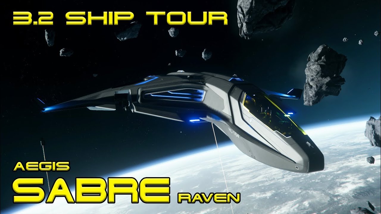 Star Citizen 3.2 | Aegis Sabre Raven | Tour - YouTube