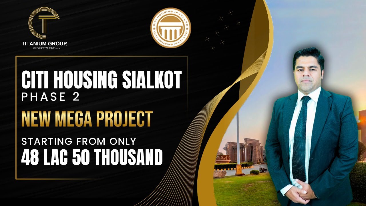 Citi House Sialkot Phase 2 | New Mega Project | Titanium Group - YouTube