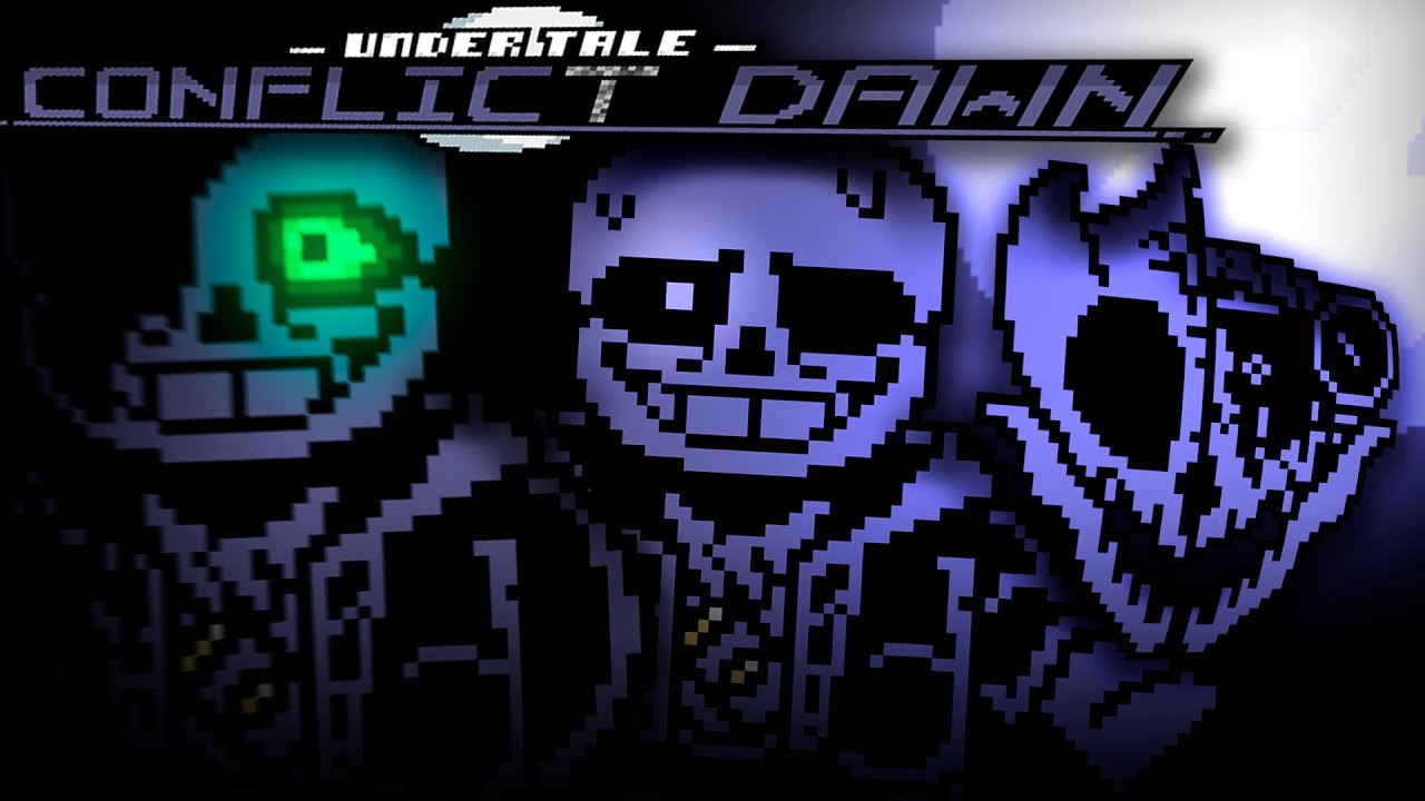 CONFLICT DAWN Sans Fight {Phase 1} - YouTube