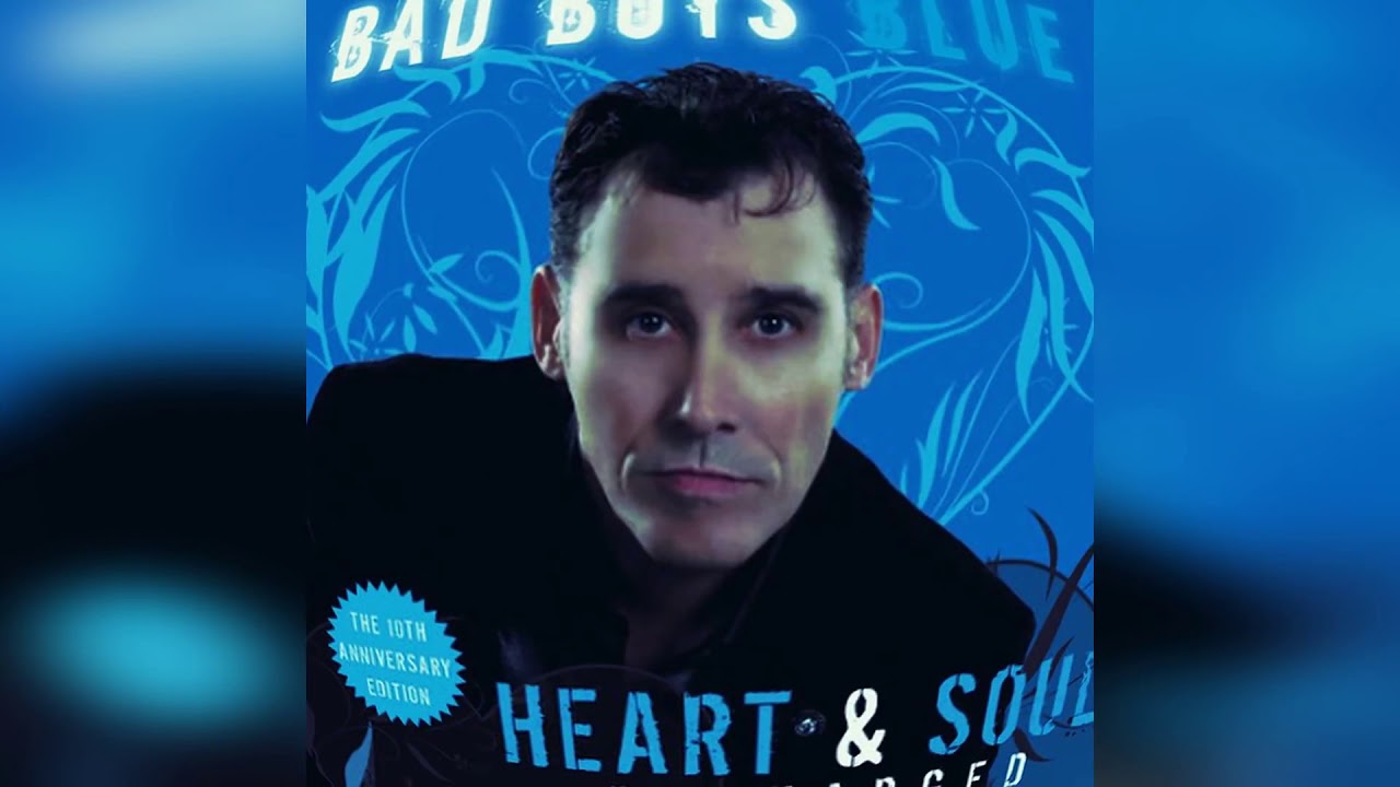 Bad Boys Blue Heart & Soul Recharged 2018 - YouTube