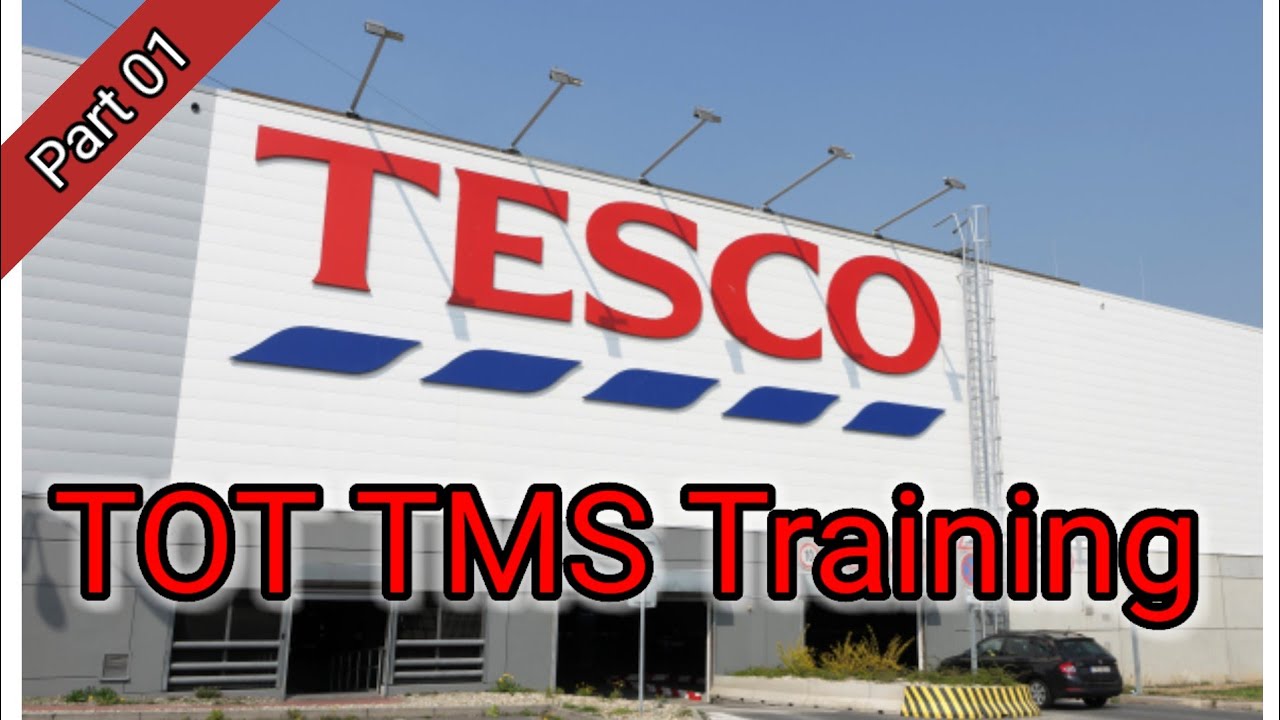 Tesco TMS Training // Full Tesco Guidelines Review Training // Part No ...