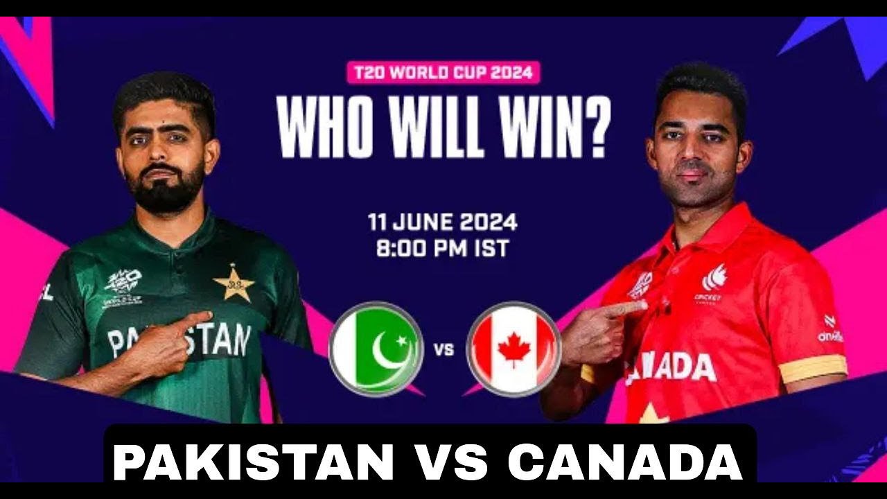 LIVE Today : Pakistan vs Canada T20 World Cup Match 2024 | Pak vs Can ...