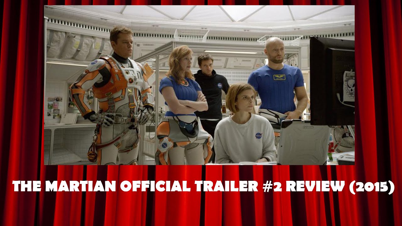 The Martian Official Trailer #2 Review (2015) - YouTube