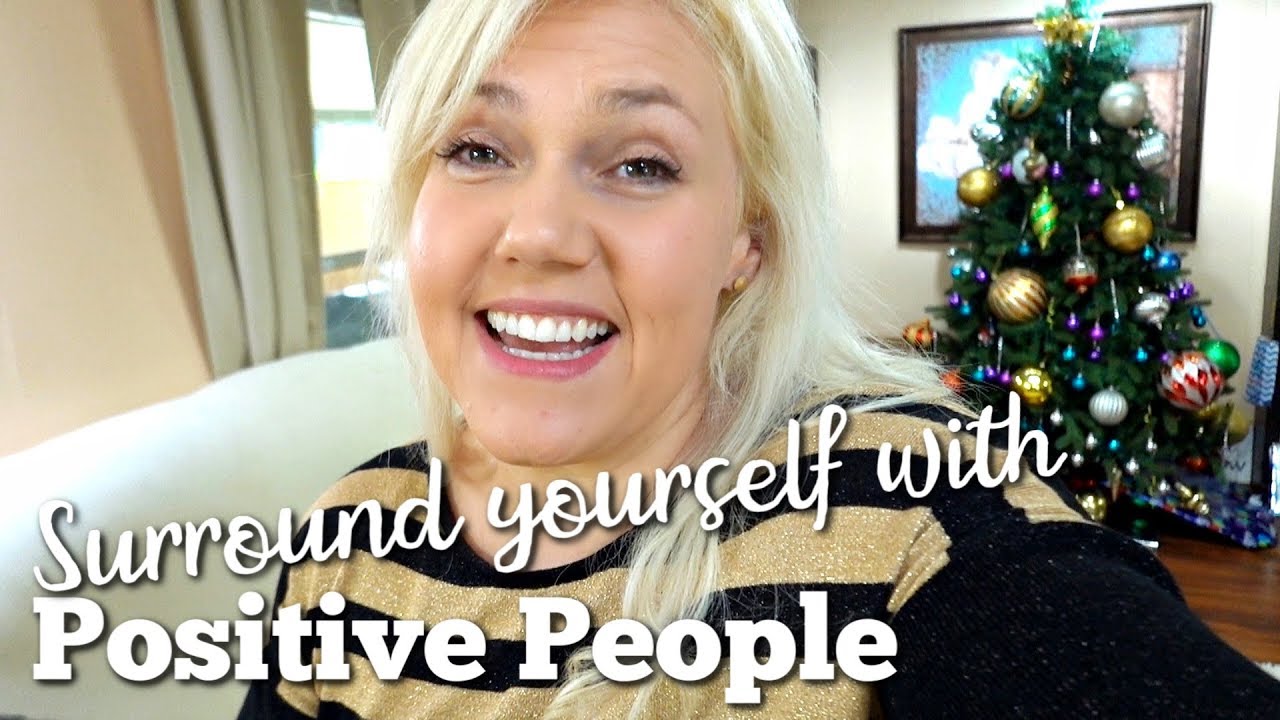 Power of Positive People - YouTube