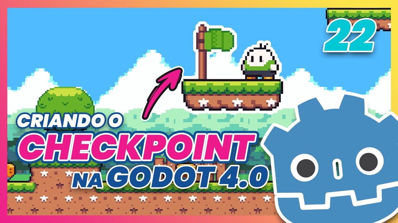 Ep 22 - CHECKPOINT e RESPAWN do Player na Godot 4.0 - Criando um Jogo ...