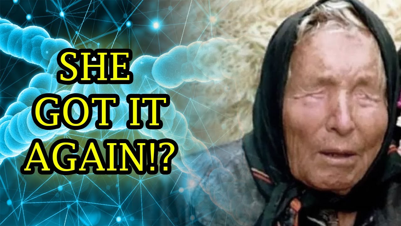 BABA VANGA: She got another PREDICTION RIGHT! - YouTube