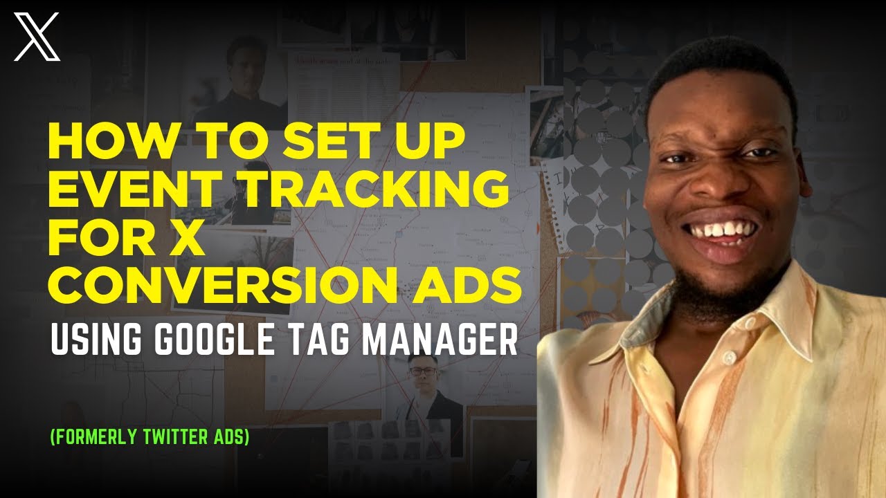 How to Set Up Event Tracking for X Conversion Ads (Formerly Twitter Ads ...