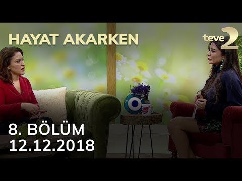 Hayat Akarken 8. Bölüm - 12.12.2018 FULL BÖLÜM İZLE!