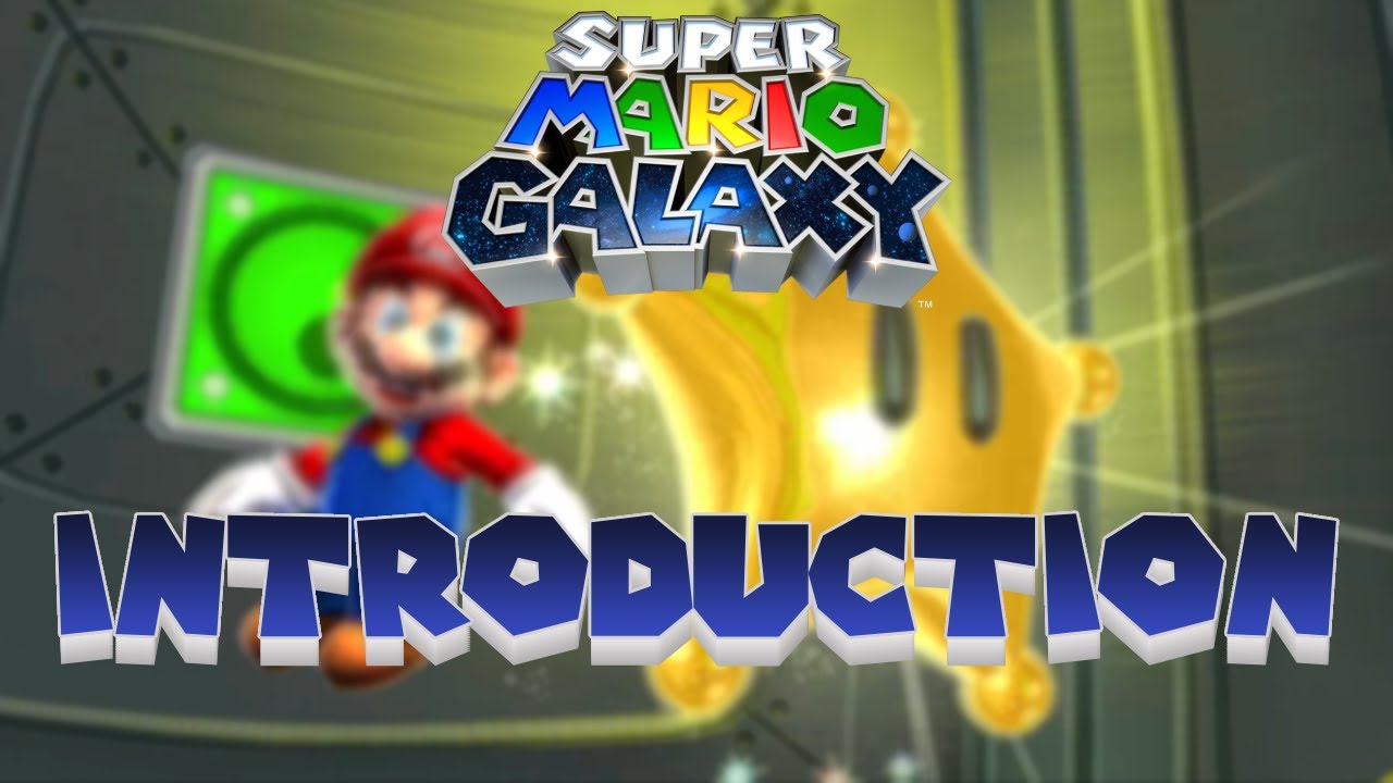 Mario Galaxy Walkthrough Introduction - YouTube