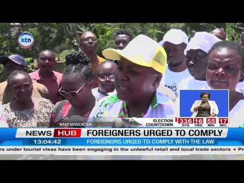 Dorice Aburi Calls on Foreigners to Comply With Kenya’s Immigration and Business Laws