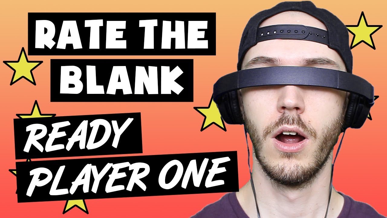 Rate The Blank - Ready Player One - YouTube