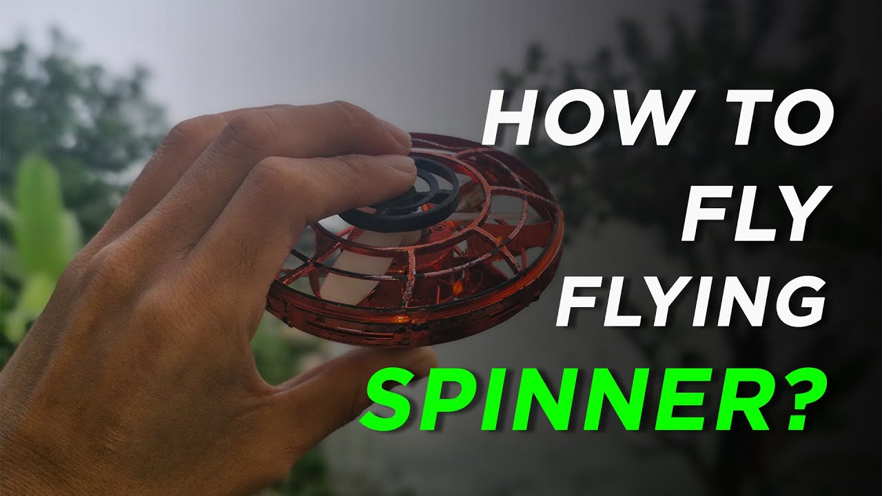 HOW TO FLY FLYING SPINNER? - YouTube