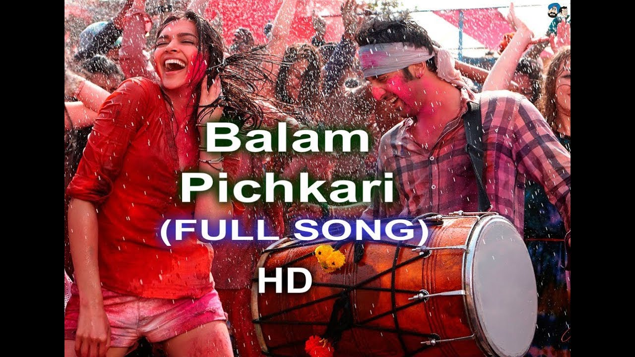 Balam Pichkari - Full Video Song - HD- Yeh Jawaani Hai Deewani - Ranbir ...