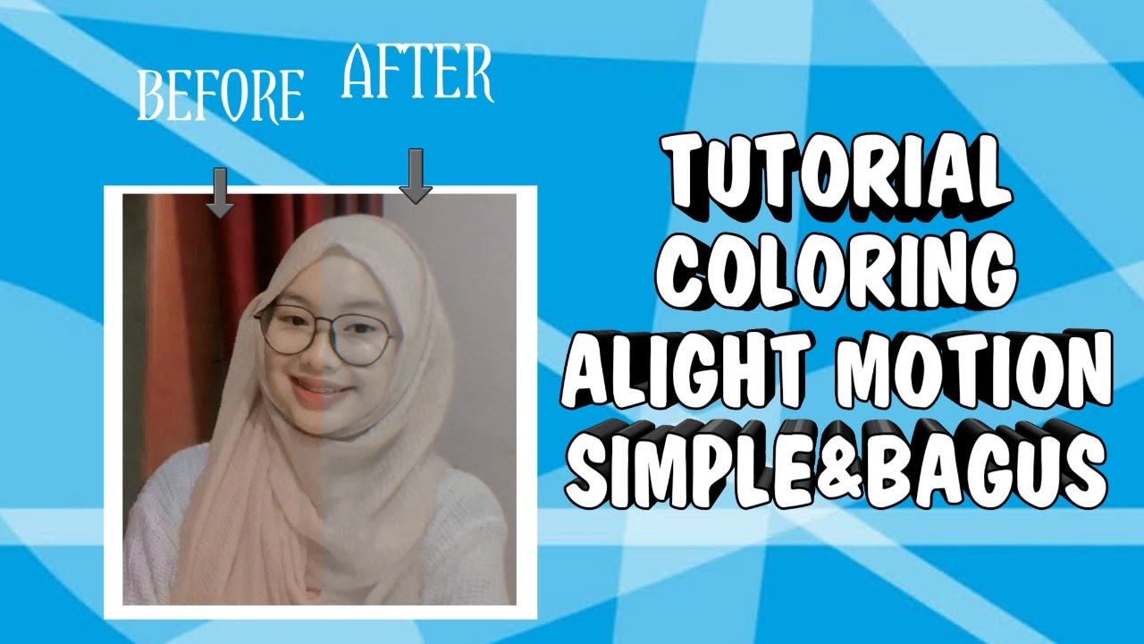 Tutorial Coloring Alight motion || Simple&Gampang - YouTube