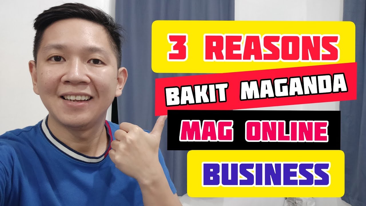 BAKIT NGA BA MAS MAGANDA ANG ONLINE BUSINESS? - YouTube