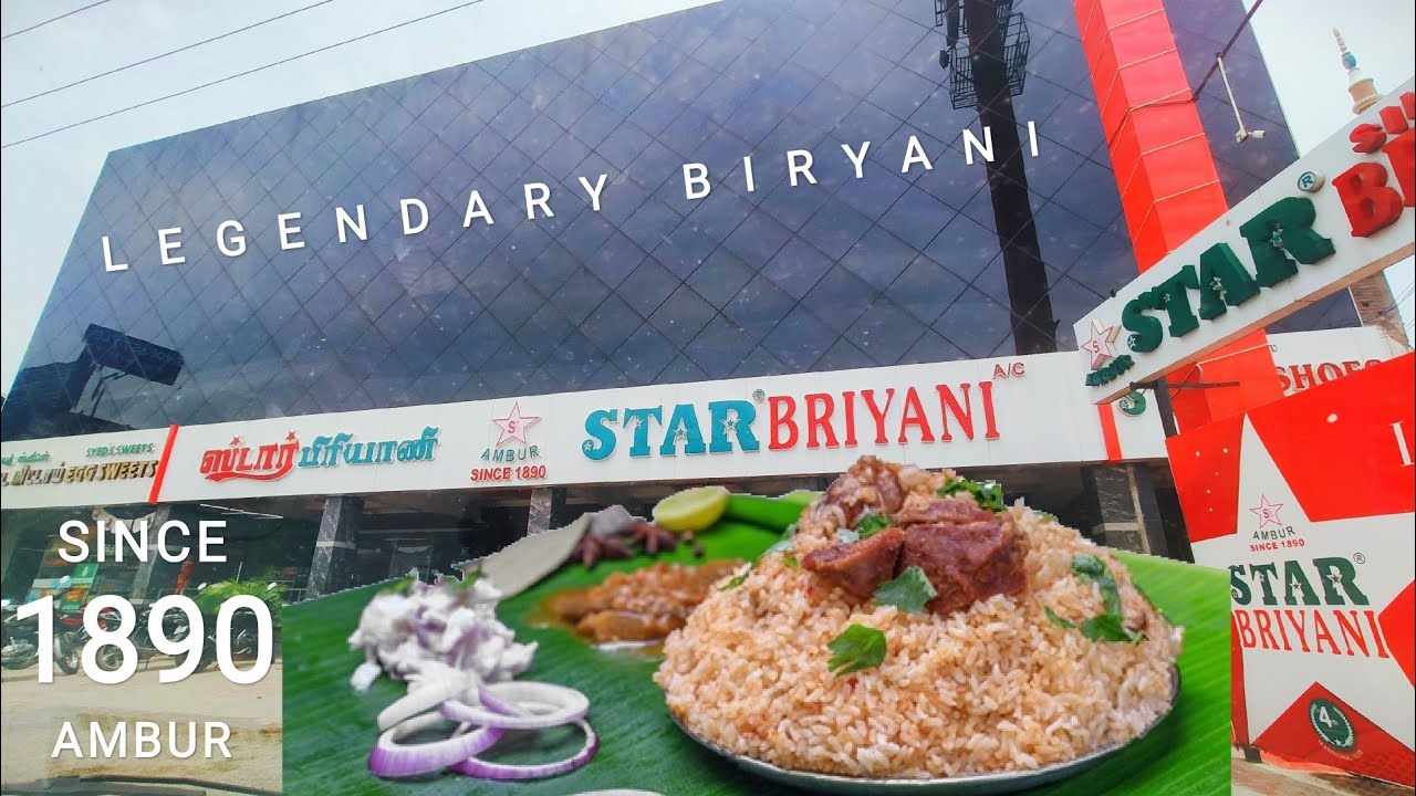 The Famous Ambur Star Biryani | Legendary Biryani Since 1890 | After ...