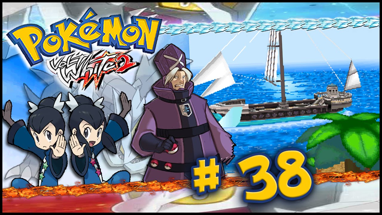 Pokémon Volt White 2 - #38 ¡Vito y Leti y El Barco Fantasma! - YouTube