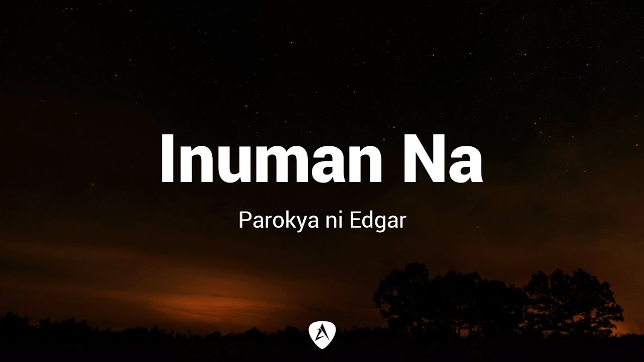 Parokya ni Edgar - Inuman Na (Lyrics) - YouTube