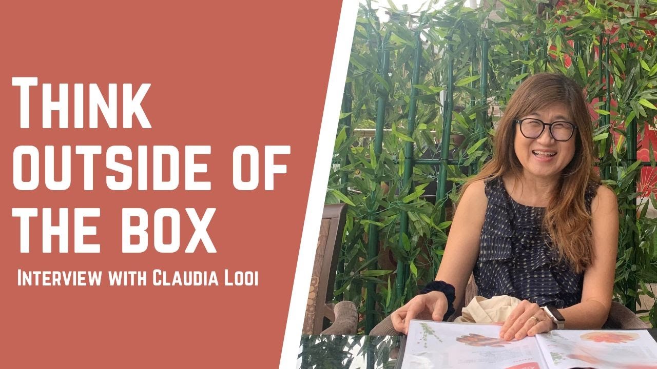 Think Outside of the Box with Claudia Looi - YouTube