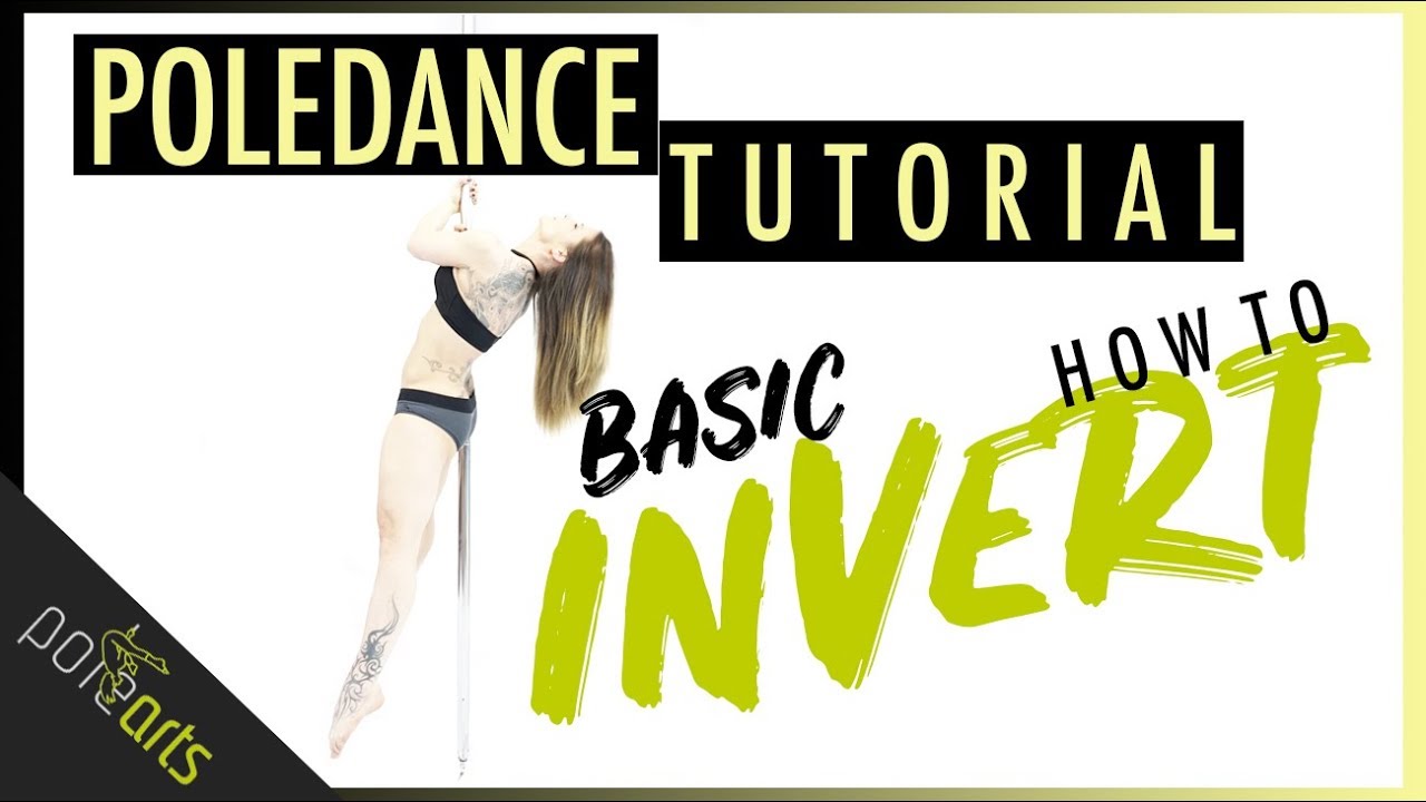 BASIC POLE INVERT TUTORIAL // POLE DANCE TUTORIAL DEUTSCH - YouTube